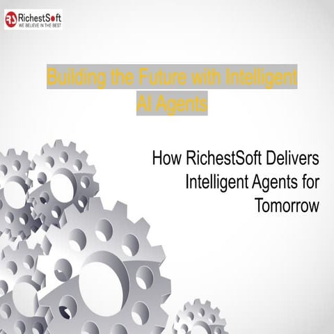Building the Future with Intelligent AI Agents | PPTX