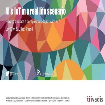 Techevent 2019 Ai And Iot In A Real Life Scenario How To Operate A