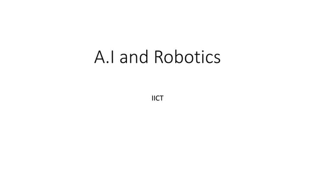Ai And Roboticslecture All You Know About Ai And Robotics Ppt 2172