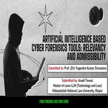 ArtificiaI Intelligence based Cyber Forensic Tools: Relevancy and ...