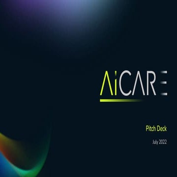 AiCare Limited - InsurTech Innovation Award 2022 | PPT