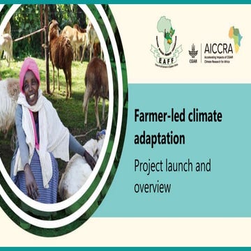 Presentation: Farmer-led climate adaptation - Project launch and overview by Romy Chevallier | PPT