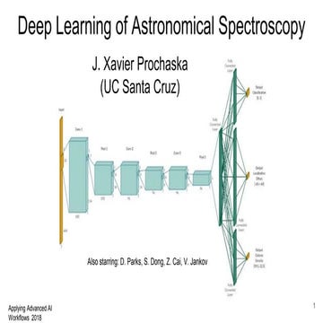 Deep Learning of Astronomical Spectroscopy, J. Xavier Prochaska | PPTX