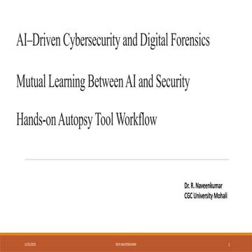 AI_Cybersecurity_Autopsy: AI-Enhanced Cybersecurity and Digital Forensics: Concepts and ...
