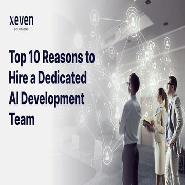 Unlocking Success with a Dedicated AI Development Team | PPT