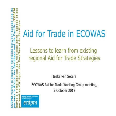 Aid for trade in ECOWAS: Lessons to learn from existing regional Aid ...