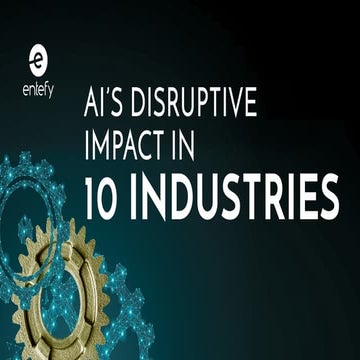 AI’s disruptive impact in 10 industries | PPT