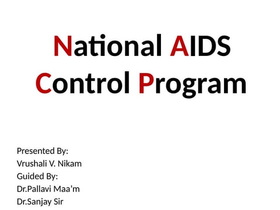 National AIDS control programme ppt | PPTX