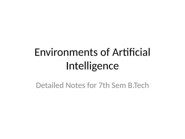 Types of environment in Artificial Intelligence | PPTX