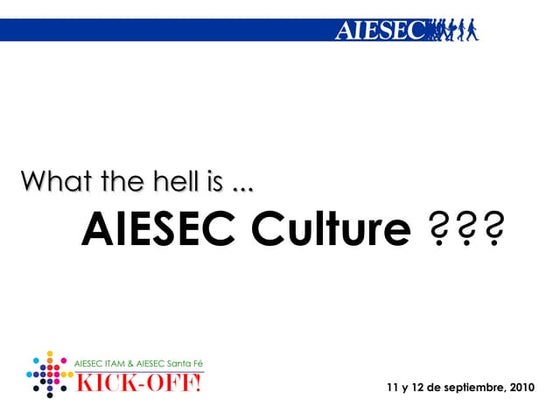 Organizational Culture - LEAD Day presentation for AIESEC | PPT