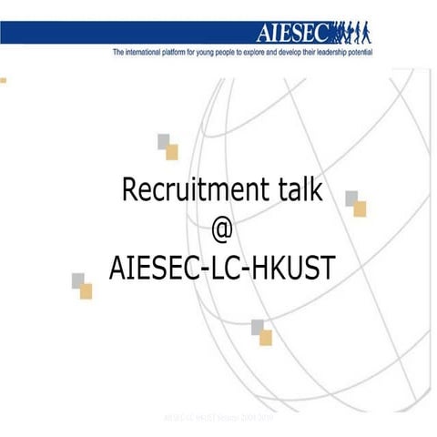 Aiesec 2nd Recruitment Talk V8 | PPT