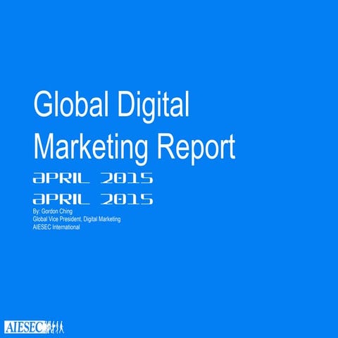 Aiesec dm report jan mar 15 (1) | PPT