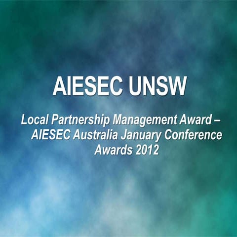 Aiesec unsw jan con2012 local partnership management award | PPTX