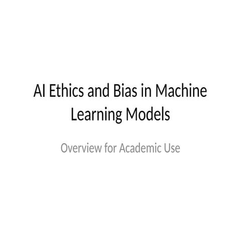 Artificial Intelligence (AI) and Bias.pptx