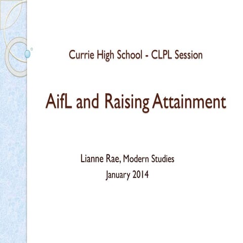 Aif l and raising attainment | PPT