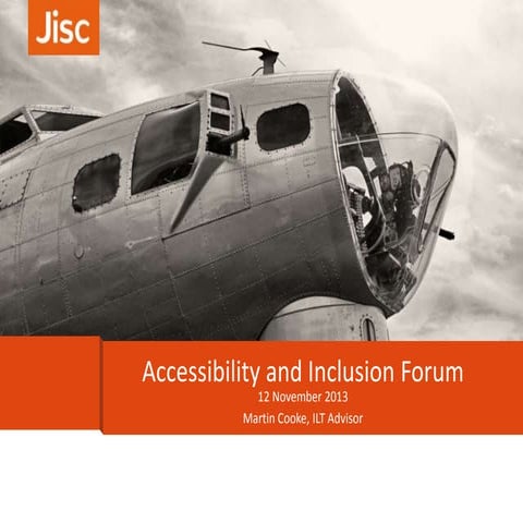 Accessibility forum 12 Nov 2013 | PPT