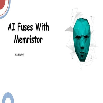 AI fuses with Memristor prepared by Bhavana.pptx
