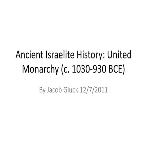 Ancient Israelite History: United Monarchy | PPTX