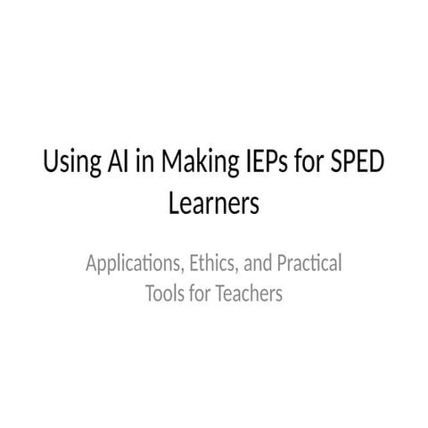 How to Use AI in Making an IEP for Special Needs Education | PPTX