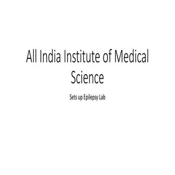 Aiims sets up epilepsy lab | PPT
