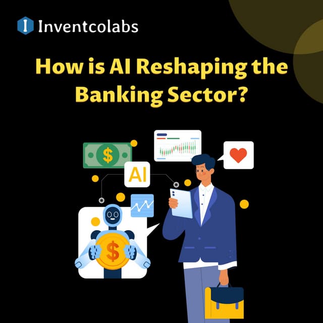 How AI is reshaping the banking sector | PDF | Business Banking ...