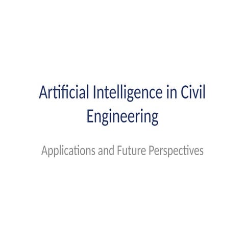 AI_Implementation_in_Civil_Engineering_Using AI.pptx