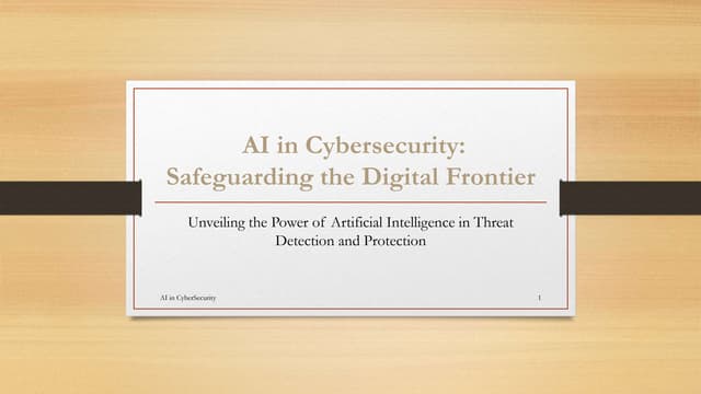 Cybersecurity artificial intelligence presentation | PPTX