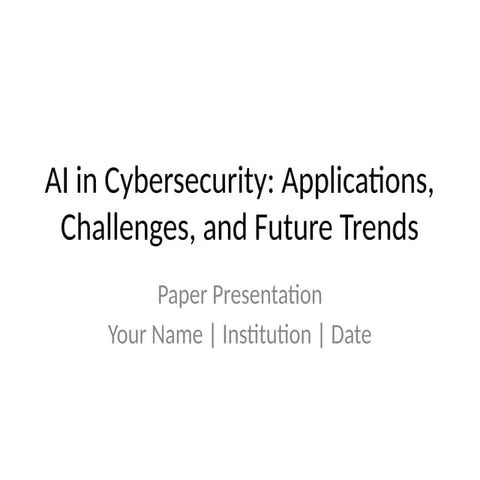 AI_in_Cybersecurity_Paper_Presentation.pptx