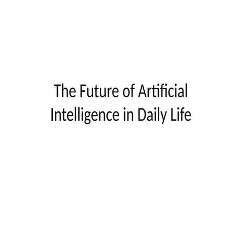 Impact of AI_in your own_Daily_Life.pptx