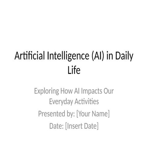 AI_in_Daily_Life_Presentation_slides.pptx