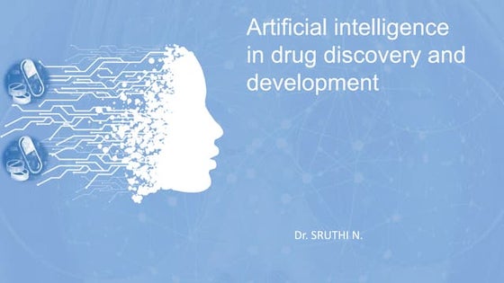 Artificial intelligence in drug discovery | PPT