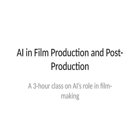 AI_in_Film_Production_and_Post_Production.pptx