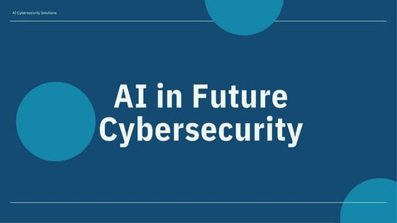 Emerging Trends in AI and Cybersecurity.pdf