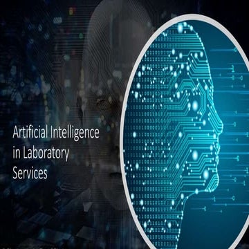Artificial Intelligence in Laboratory Services in Healthcare Sector | PPTX
