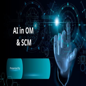 artificial intelligence in om and scm.pptx