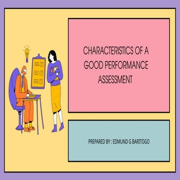 Characteristics of a Good Performance Assessment | PPTX