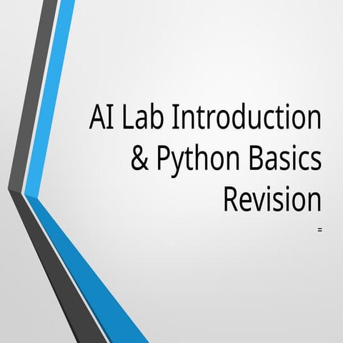 AI_Lab_Introduction_Python_Revision.pptx