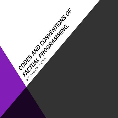 Codes and conventions of factual programming | PPTX