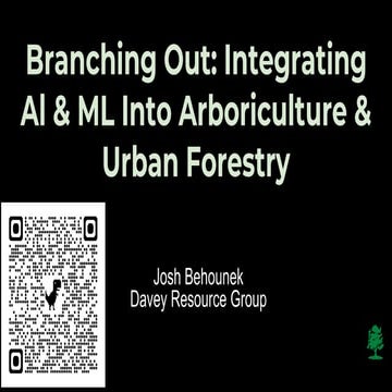 AI & ML in Urban Forestry_CT Protective Association 7-18-2024_Final_QR ...