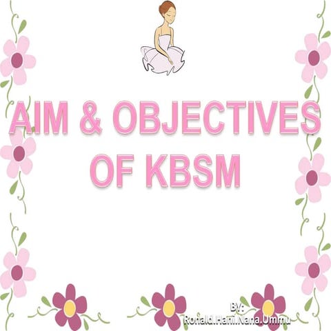 Aim & objectives of kbsm | PPT