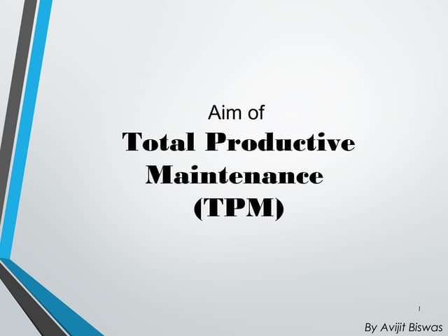 Total productive maintenance (tpm) | PPTX