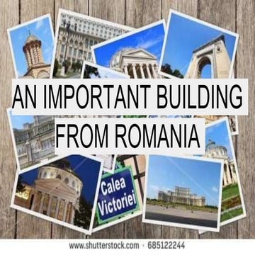 A important building from romania | PPTX