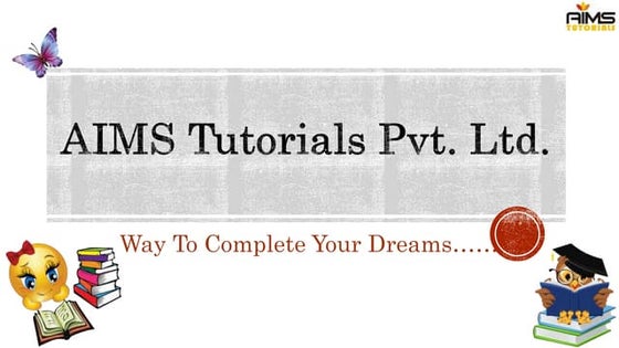 Aims Tutorials presentations
