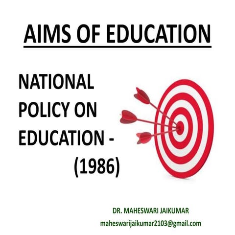 AIMS OF EDUCATION -NATIONAL EDUCATION POLICY | PPTX