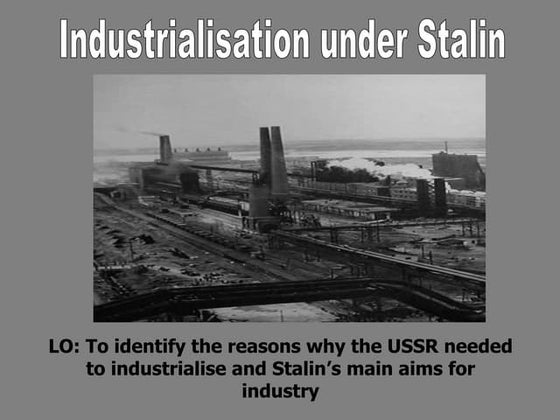CAMBRIDGE A2 HISTORY: STALIN ECONOMIC AIMS - COLLECTIVISATION AND ...