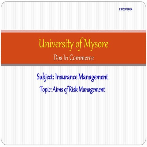 Aims of risk management | PPTX | Business | Business and Finance