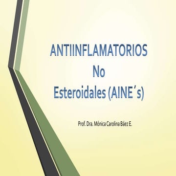 2. AINES.ANTIIFLAMATORIOS NO ESTEROIDEO. | PPT