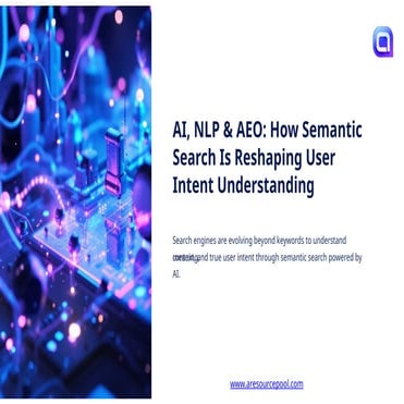 AI, NLP & AEO How Semantic Search Is Reshaping User Intent ...