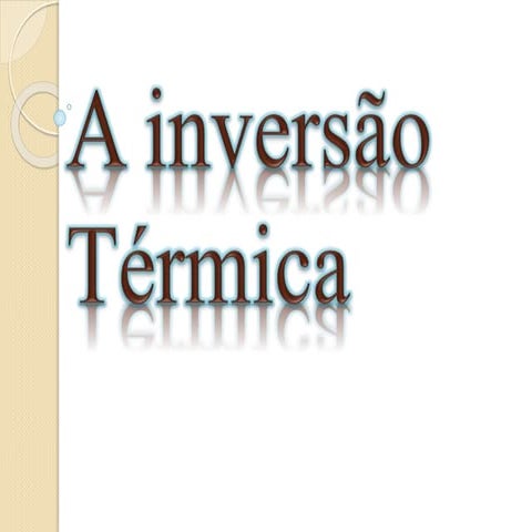 O Que Causa Inversão Térmica : Entenda a Inversão Térmica: Causas e ...