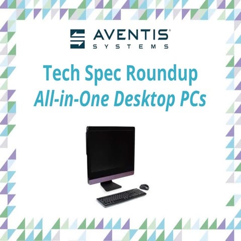 Tech Spec Roundup - All-in-One Desktop PCs | PPTX | Computer ...